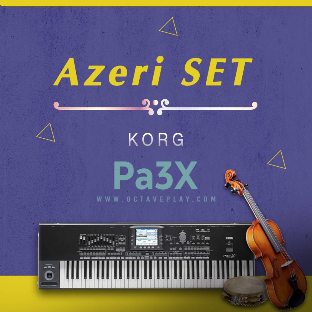 Azeri korg pa3x set | Korg Pa3x yeni azəri ritmləri toplusu